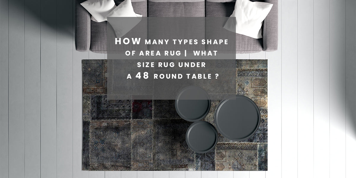 Types of rug by shape are there in market - Mat Living USA